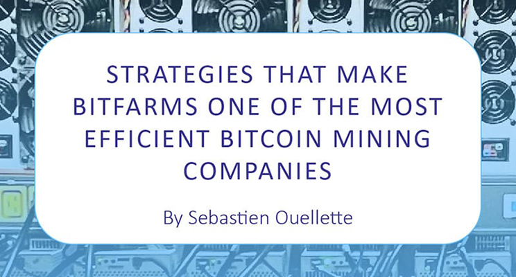 Strategies that Make Bitfarms One of the Most Efficient Bitcoin Mining ...